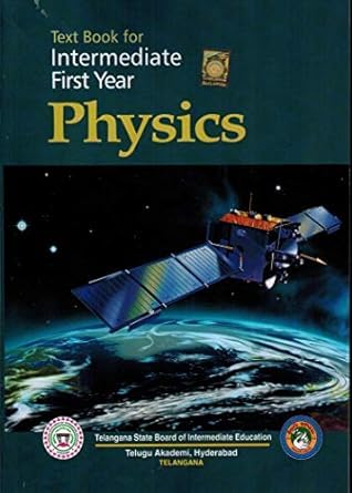 Textbook For Intermediate First Year - Physics Paper [ ENGLISH MEDIUM ] : Telugu Akademi: Amazon ...