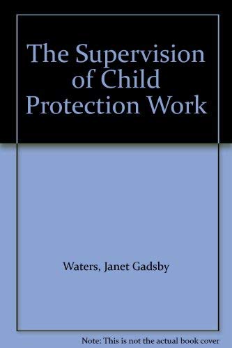 The Supervision of Child Protection Work: Amazon.co.uk: Waters, Janet ...