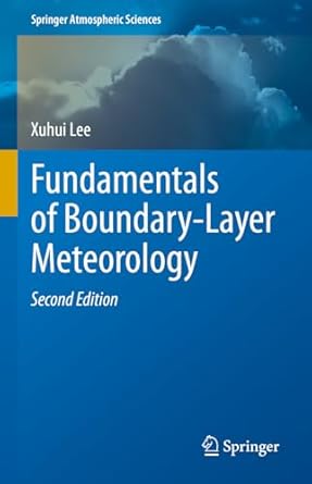 Fundamentals of Boundary-Layer Meteorology (Springer Atmospheric ...