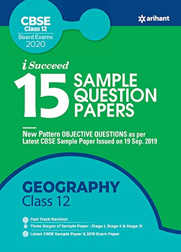 15 Sample Question Papers Geography Class 12 CBSE 2019-2020 (Old ...