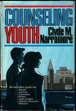 Counseling Youth: Narramore, Clyde M.: Amazon.com: Books