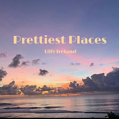 Amazon MusicでLilly IrelandのPrettiest Placesを再生する