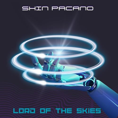 Amazon MusicでShin pacanoのLord of the Skiesを再生する