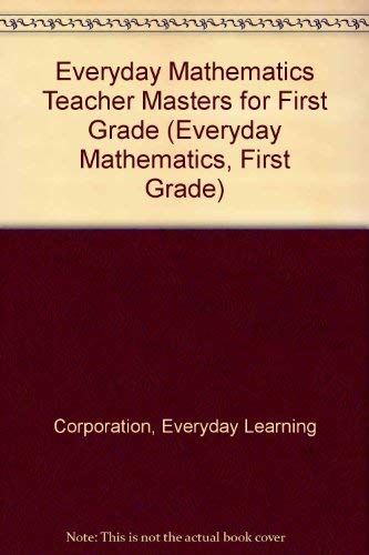 Everyday Mathematics Teacher Masters for First Grade (Everyday ...