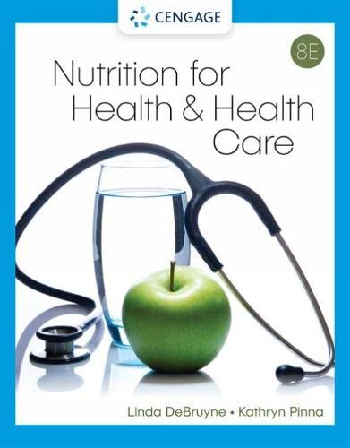 Nutrition for Health and Health Care (MindTap Course List ...