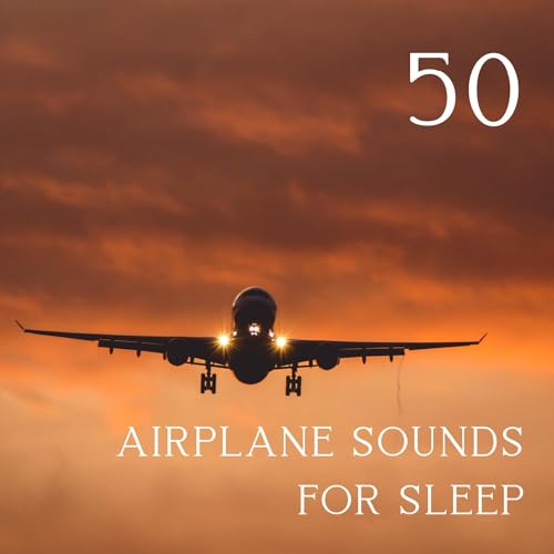 Play 50 Airplane Sounds for Sleep by VARIOUS ARTISTS on Amazon Music