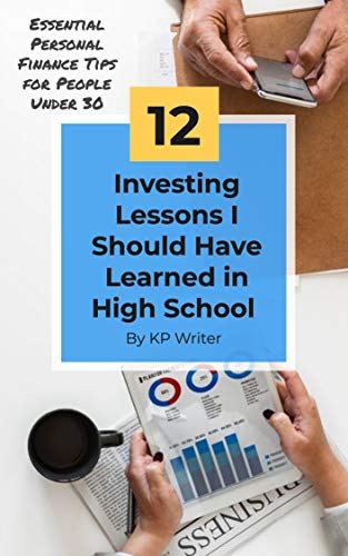 Amazon.com: 12 Investing Lessons I Should Have Learned in High School ...