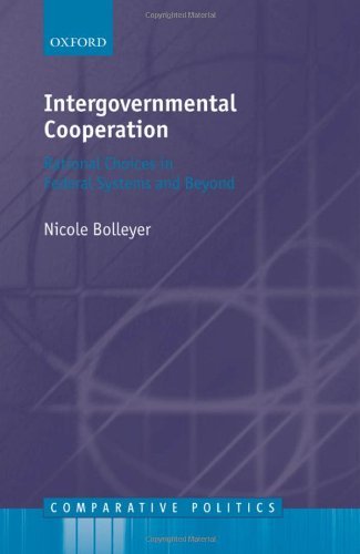 Intergovernmental Cooperation: Rational Choices in Federal Systems and ...