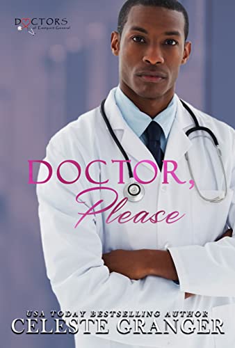 Doctor, Please: Doctors of Eastport General - Kindle edition by Granger ...
