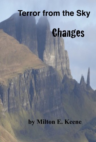 Amazon.com: Changes (Terror from the Sky Book 2) eBook : Keene, Milton ...