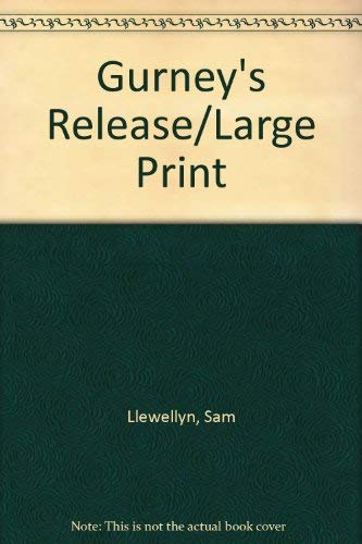 Gurney's Release (U): Llewellyn, Sam: 9780708907276: Amazon.com: Books
