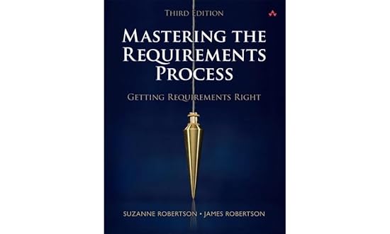 Mastering the Requirements Process: Getting Requirements Right ...