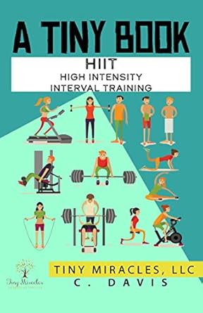 A Tiny Book: HIIT High Intensity Interval Training - Kindle edition by ...