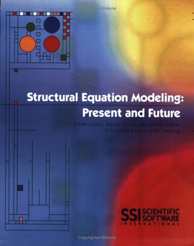 Structural Equation Modeling: Present and Future: Stephen DuToit ...