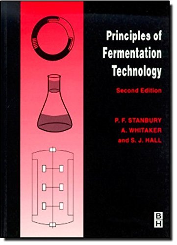 Principles of Fermentation Technology, Second Edition by Allan Whitaker ...