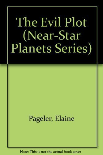 The Evil Plot (Near-Star Planets Series): Pageler, Elaine: 9781571280954: Amazon.com: Books