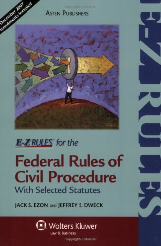E-Z Rules for the Federal Rules of Civil Procedure: Jack S. Ezon ...