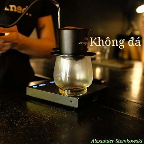 Amazon MusicでAlexander StemkowskiのKhông đáを再生する