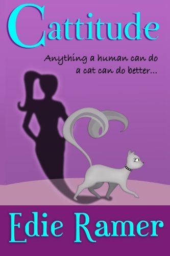 Amazon.com: Cattitude: 9781939328281: Ramer, Edie: Books