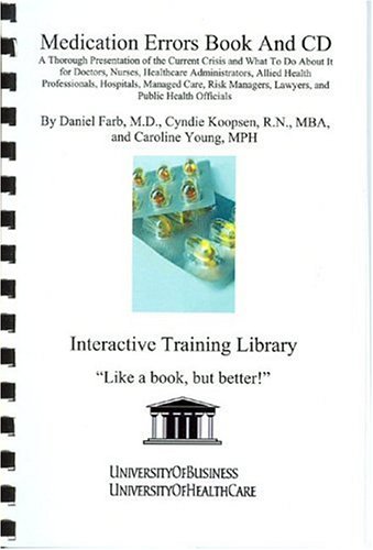 Medication Errors Library Edition: A Thorough Presentation of the ...