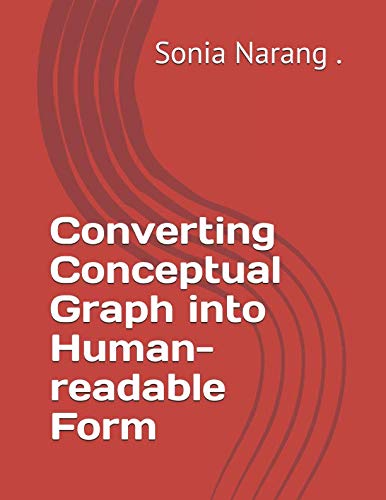 Converting Conceptual Graph into Human-readable Form: ., Sonia Narang ...