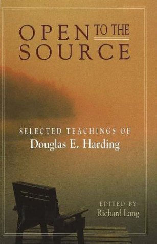 Amazon.com: Open To The Source: 9781878019233: Douglas E. Harding: Books