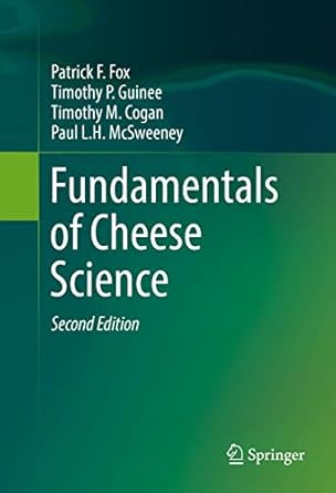 Fundamentals of Cheese Science: Fox, Patrick F., Guinee, Timothy P ...