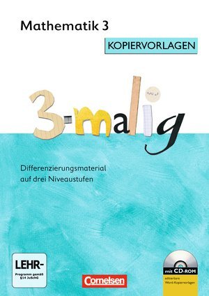 Mathematik. Differenzierungsmaterial auf drei Niveaustufen. 3-malig ...