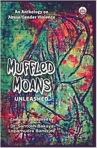 Amazon.in: Buy Muffled Moans: An Anthology on Abuse/Gender Violence ...