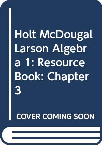 Holt McDougal Larson Algebra 1: Resource Book: Chapter 3: McDougal ...