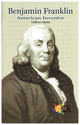 Benjamin Franklin: American Inventor (Rosen Publishing Group's Reading ...