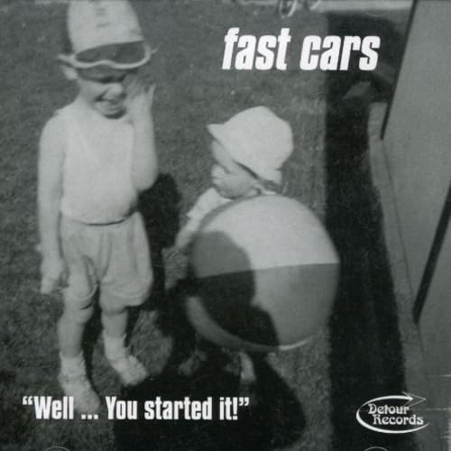 Fast Cars - Well You Started It - Amazon.com Music