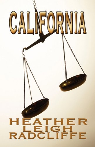 Amazon.com: California: 9781448944163: Radcliffe, Heather Leigh: Books