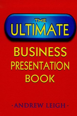 The Ultimate Business Presentation Book (Random House Business Books ...