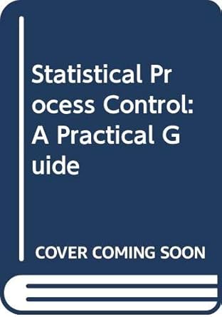 Statistical Process Control: A Practical Guide - Oakland, John S ...