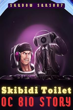 Skibidi Toilet Oc Bio Story eBook : Shadow Sans087: Amazon.in: Kindle Store