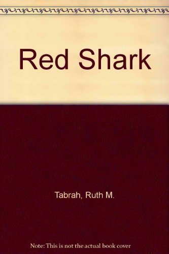 Red Shark by Ruth M. Tabrah (1989-09-03): Ruth M. Tabrah: Amazon.com: Books