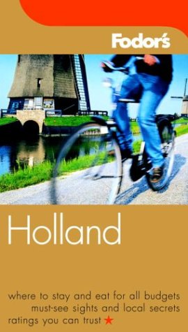 Fodor's Holland, 2nd Edition (Travel Guide): Fodor's: 9781400013388 ...