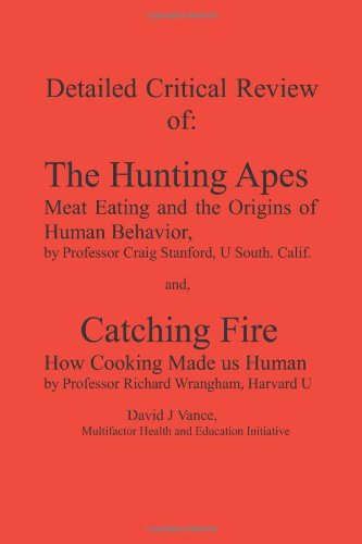 Detailed Critical Review of: The Hunting Apes Meat Eating and the ...