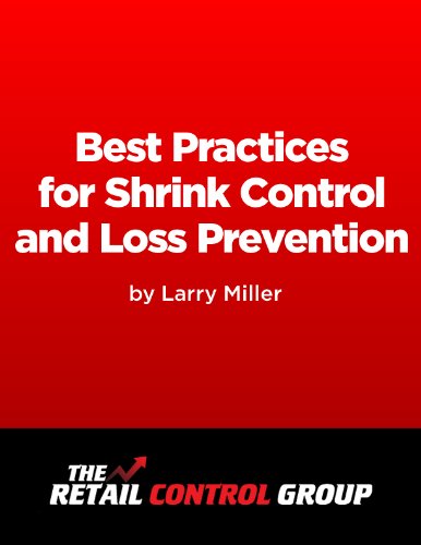 Best Practices for Retail Shrink Control: Larry Miller: Amazon.com: Books