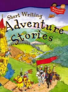 START WRITING ADVENTURE STORIES: Amazon.co.uk: 9781841382142: Books