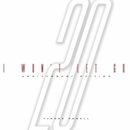 Play I Won't Let Go by Tyrone Powell on Amazon Music