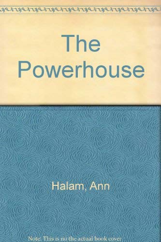 The Powerhouse: Halam, Ann: 9781858814056: Amazon.com: Books