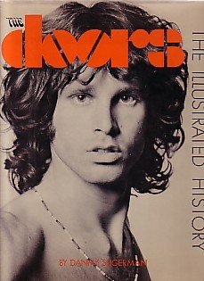 The Doors, the illustrated history: Danny Sugerman: 9780688013622 ...