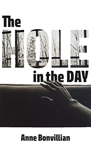 Amazon.com: The Hole in the Day eBook : Bonvillian, Anne, Woolley ...