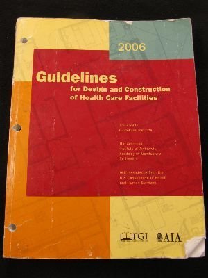 Guidelines for Design and Construction of Health Care Facilities: Aia ...