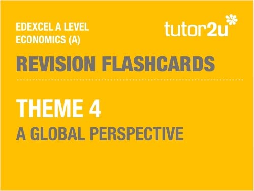 Edexcel A Level Economics (A) Revision Flashcards - Theme 4 : Geoff ...