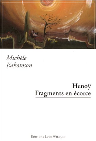 Henoy, fragments en écorce : Rakotoson, Michèle: Amazon.it: Libri
