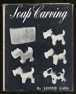 Soap Carving: Gaba, Lester: 9780670655007: Amazon.com: Books