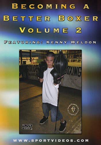 Amazon.com: Becoming A Better Boxer: Volume 2 DVD featuring Coach Kenny Weldon : Kenny Weldon ...
